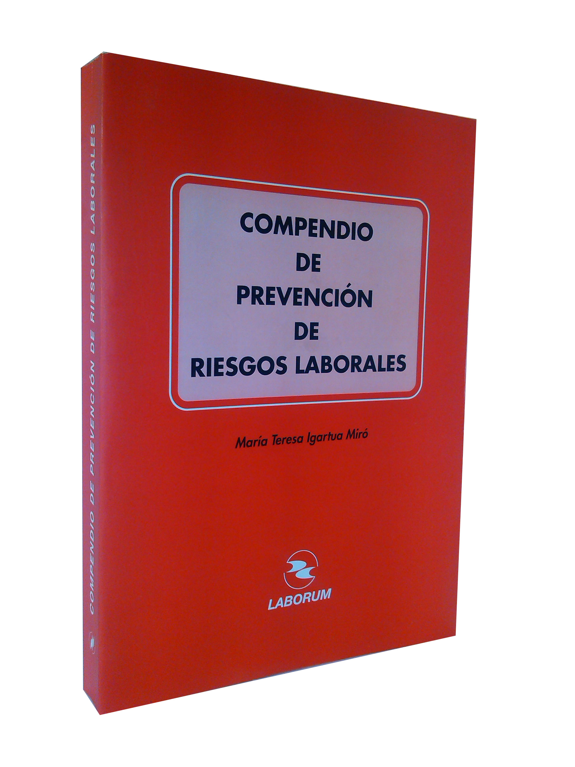 Compendio de prevención de Riesgos Laborales - Ediciones Laborum